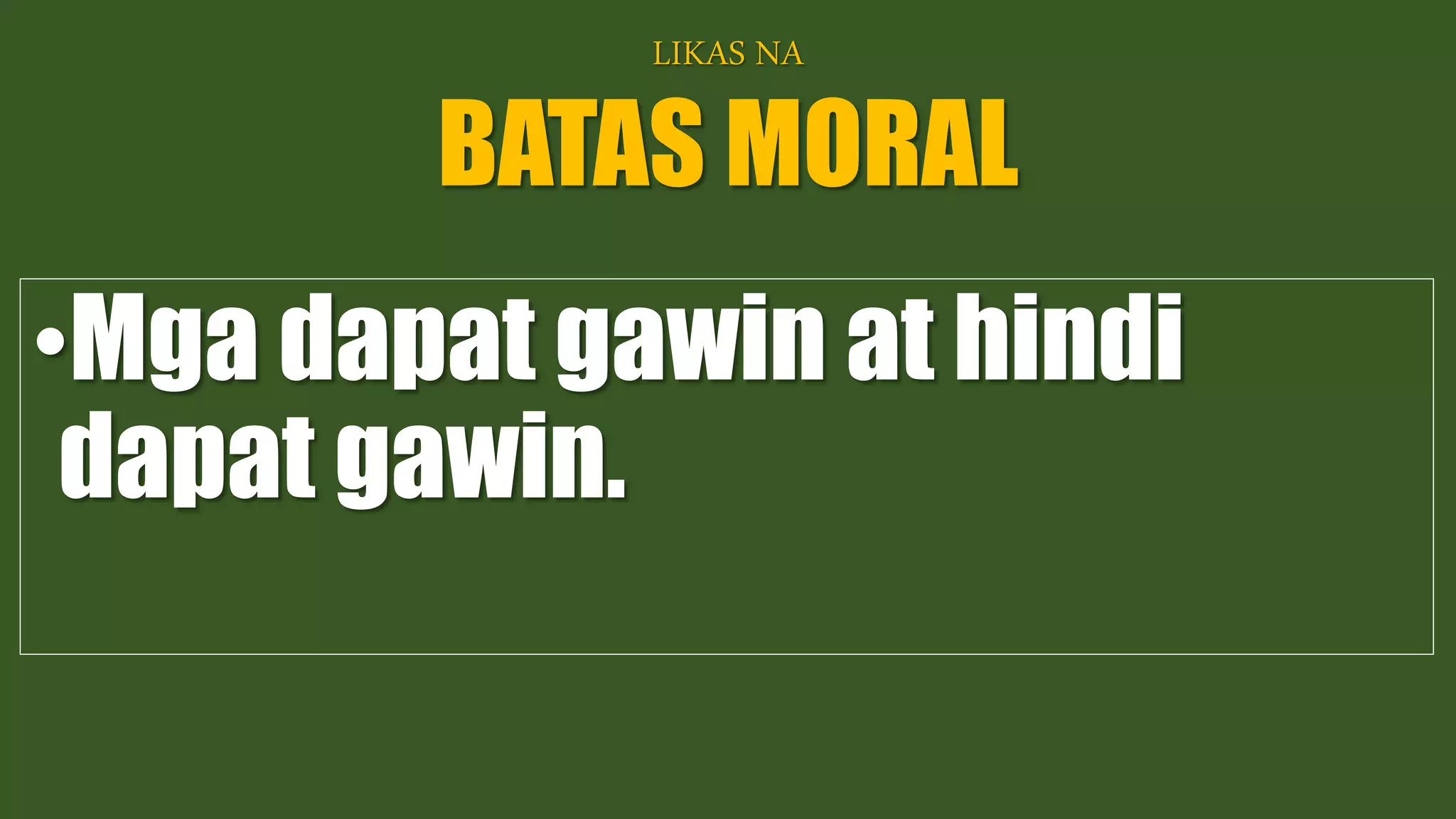 Grade 7 Konsensya at Likas na Batas Moral | PPTX