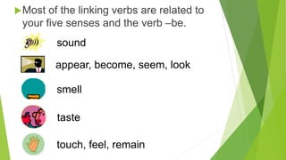 Lesson 2 linking verbs ppt | PPTX