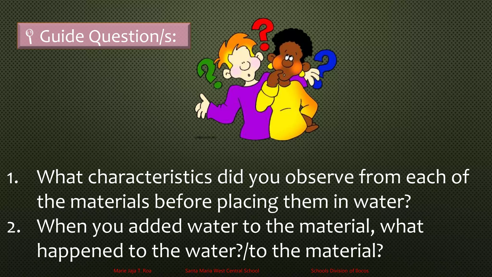 Lesson 2 materials that absorb water | PPTX