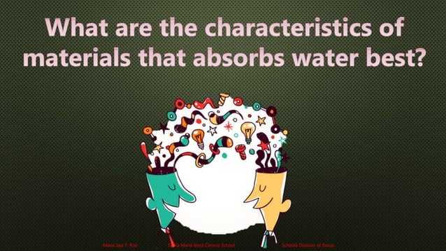 Lesson 2 materials that absorb water | PPT