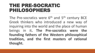 The Pre-Socratic Philosophers | PPTX