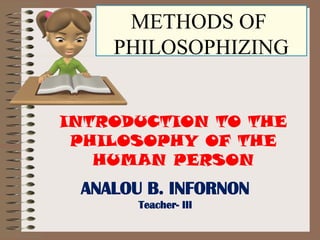 LESSON 2 METHODS OF PHILOSOPhyHIZING.ppt | Religion & Spirituality