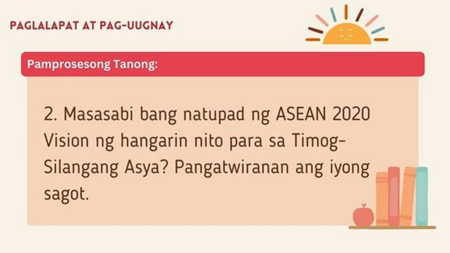 Lesson 2 Mga Tagumpay ng Asean sa Pagkamit ng Kalayaan at Kaunlaran sa Rehiyon.pdf