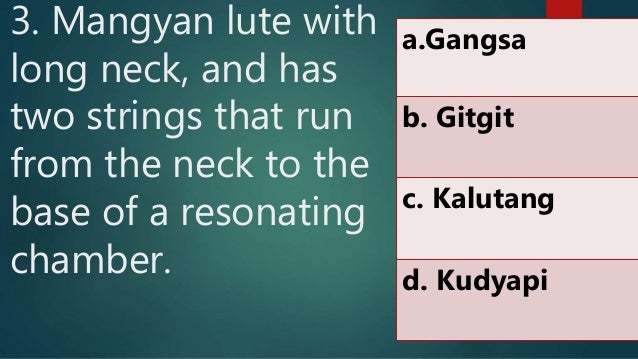 MUSIC EDUCATION 7 2ND QUARTER Lesson 2 music of mangyan of mindoro