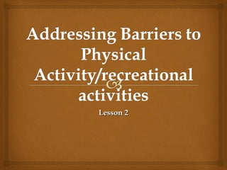 Lesson 1-2 physical education 11 & 12.ppt
