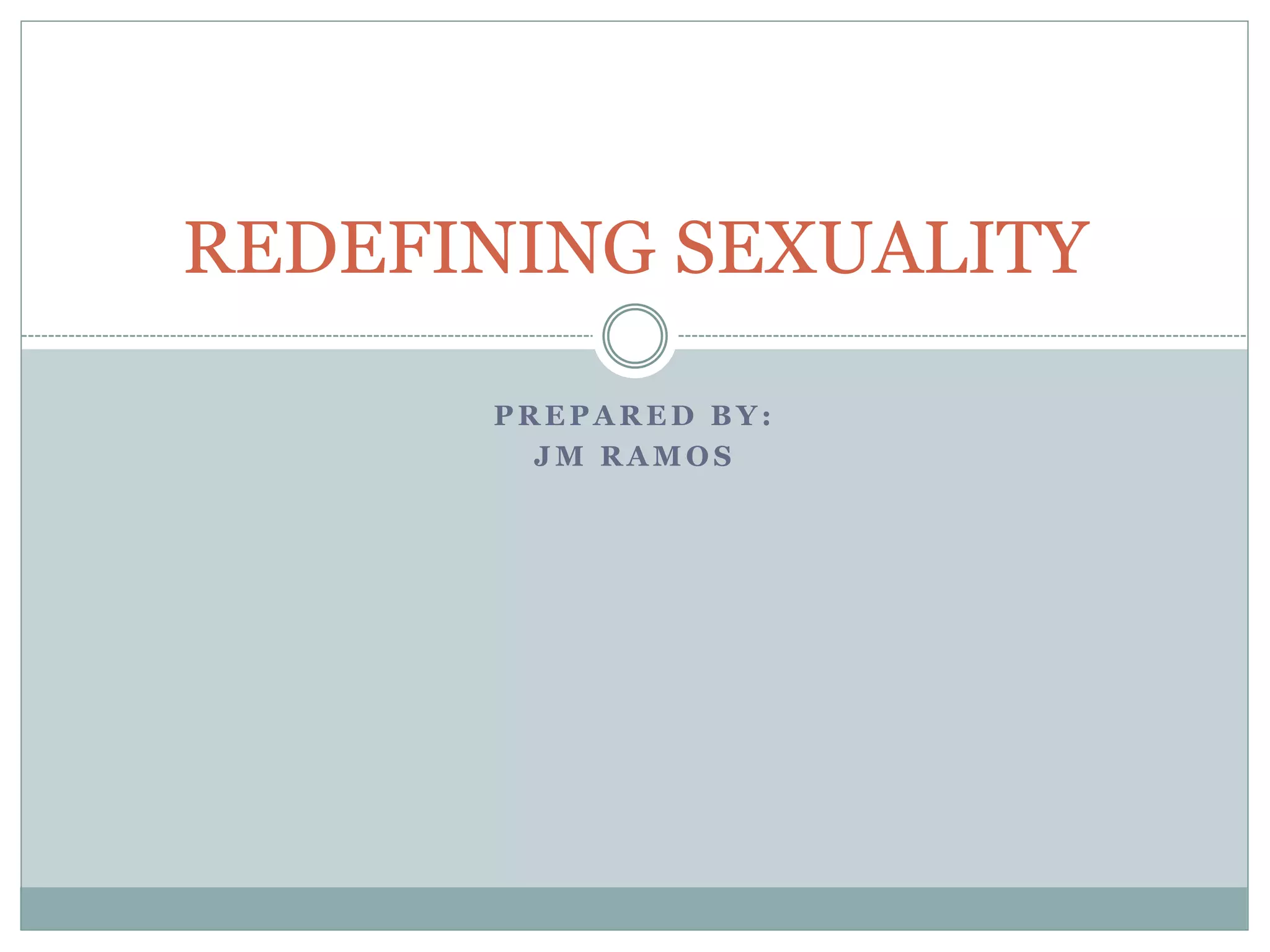 Redefining Sexuality Ppt