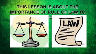 Lesson 2 Rule of Law- Grade 9 Values Education | PPTX