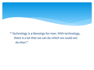 Lesson 2:Technology Boon or Bane | PPT