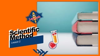 Lesson 2 scientific method | PPTX