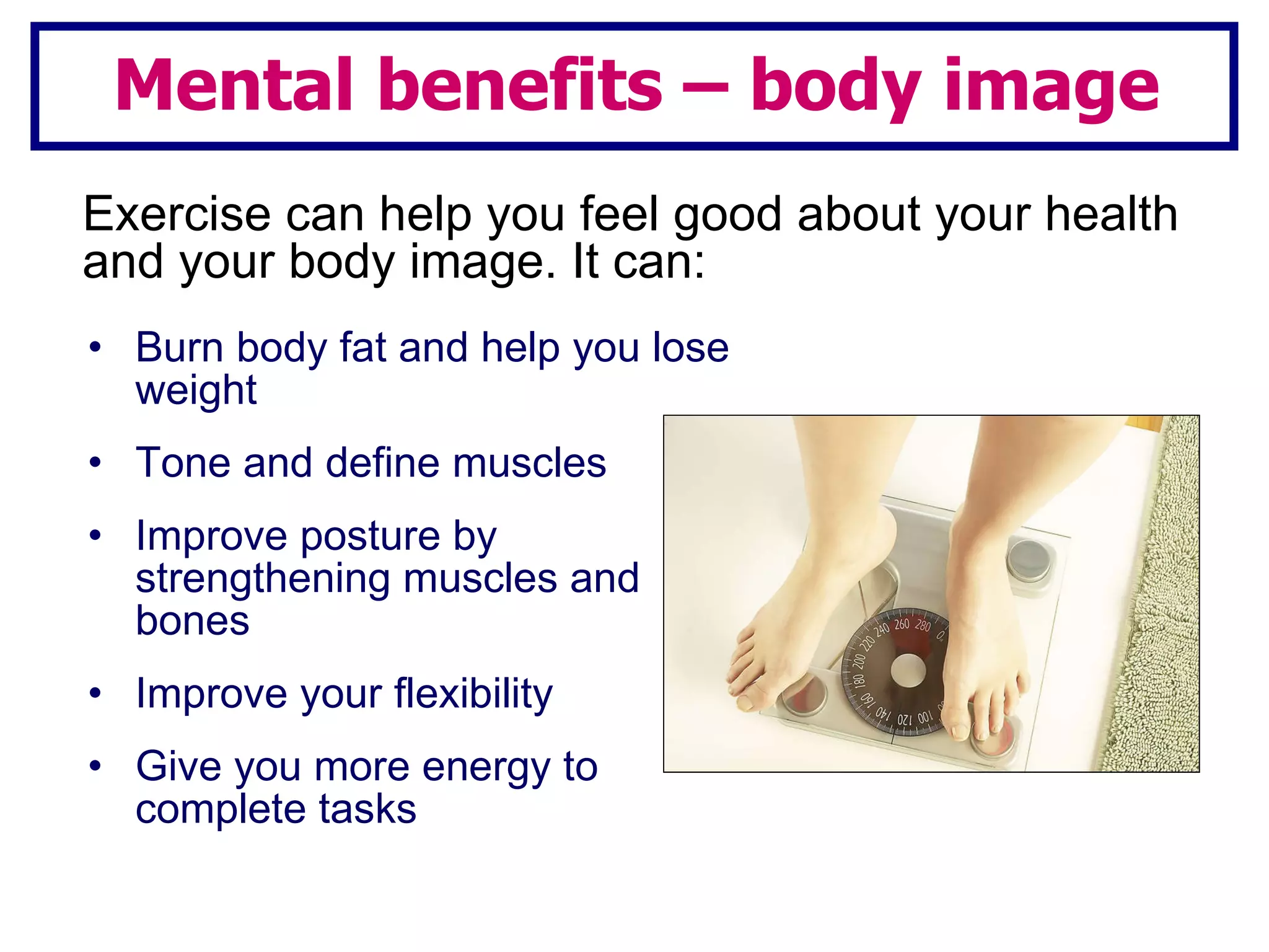 Lesson 2 social,mental & physical benefits | PPT | Fitness and Exercise ...