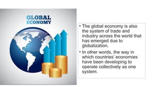 Lesson2_The-Global-Economy Globalization.pptx