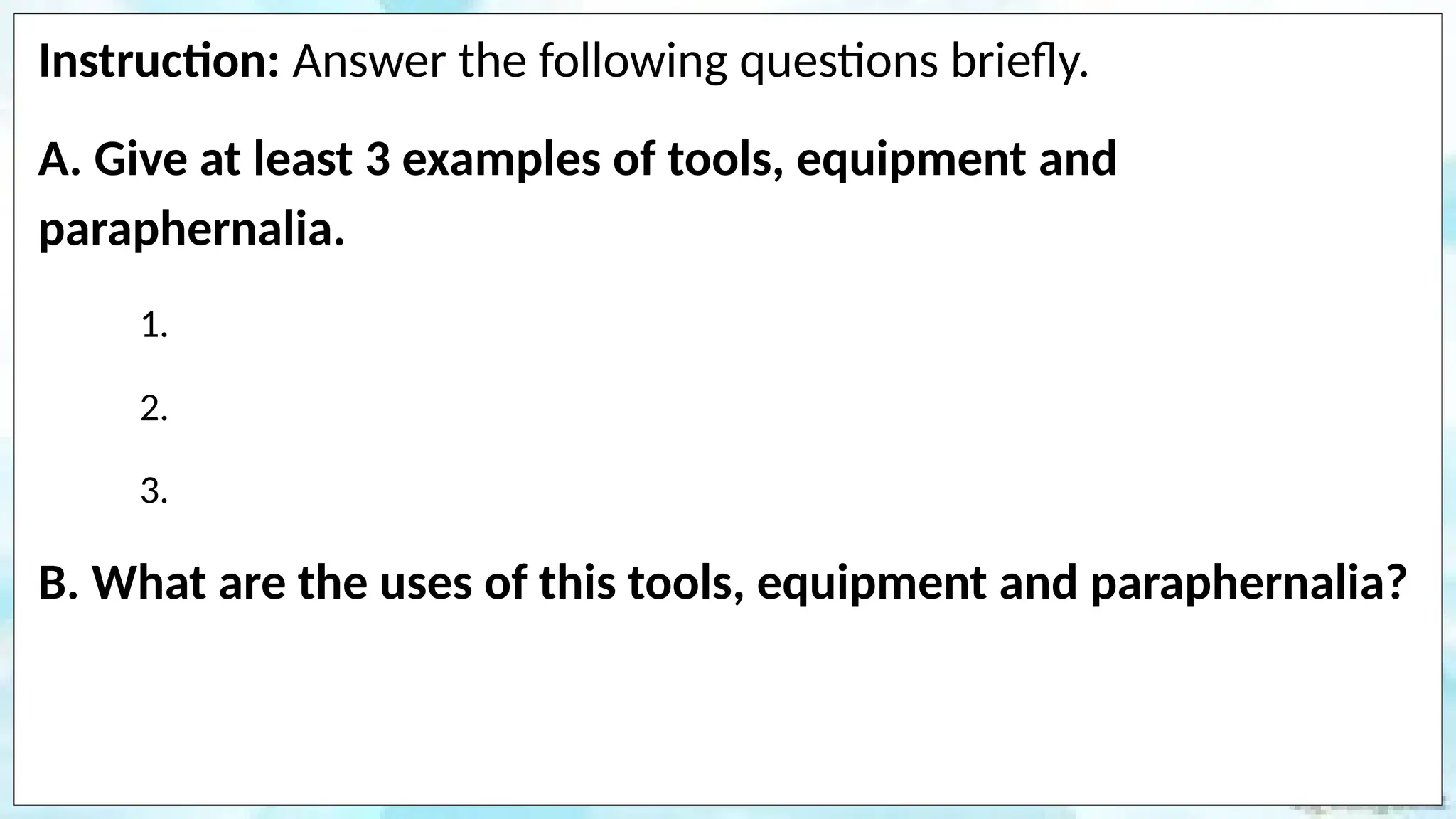 Lesson 2_Tools, Equipment and Paraphelnalia.pptx