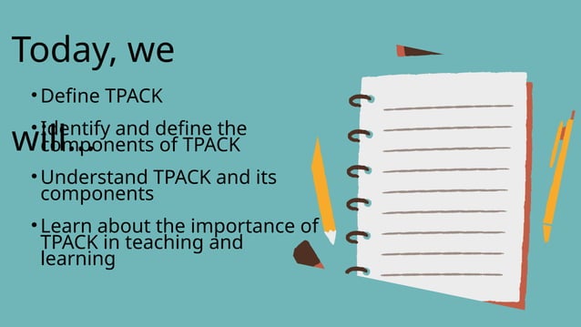 TPACK as a Framework for Technology - Driven Teaching and Learning | PPTX | Education