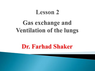 Lesson 2 ventilation and gas exchange | PPTX