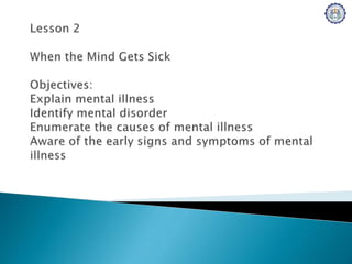 Lesson 2 when mind get sick | PPT