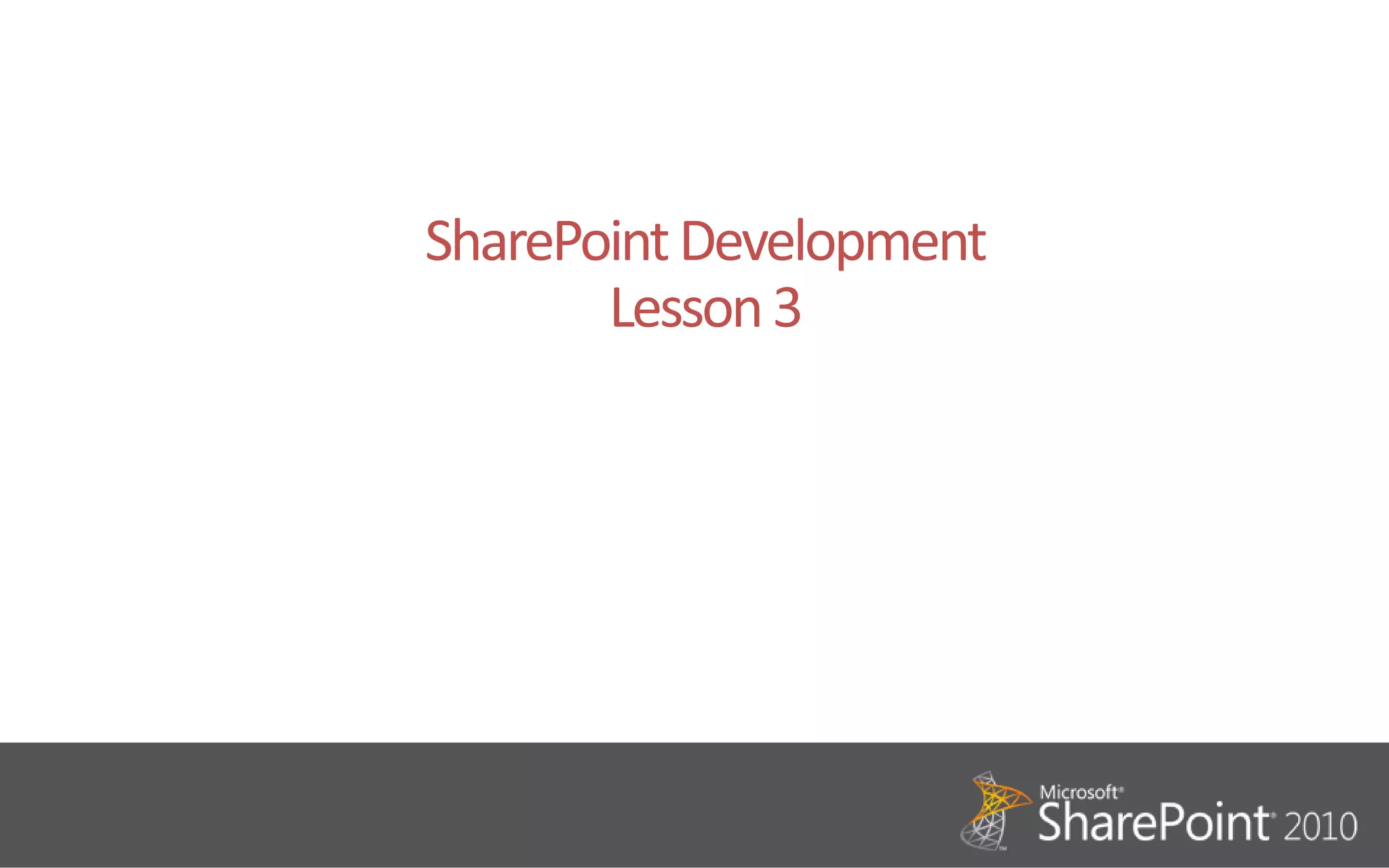 SharePoint Development (Lesson 3) | PPTX