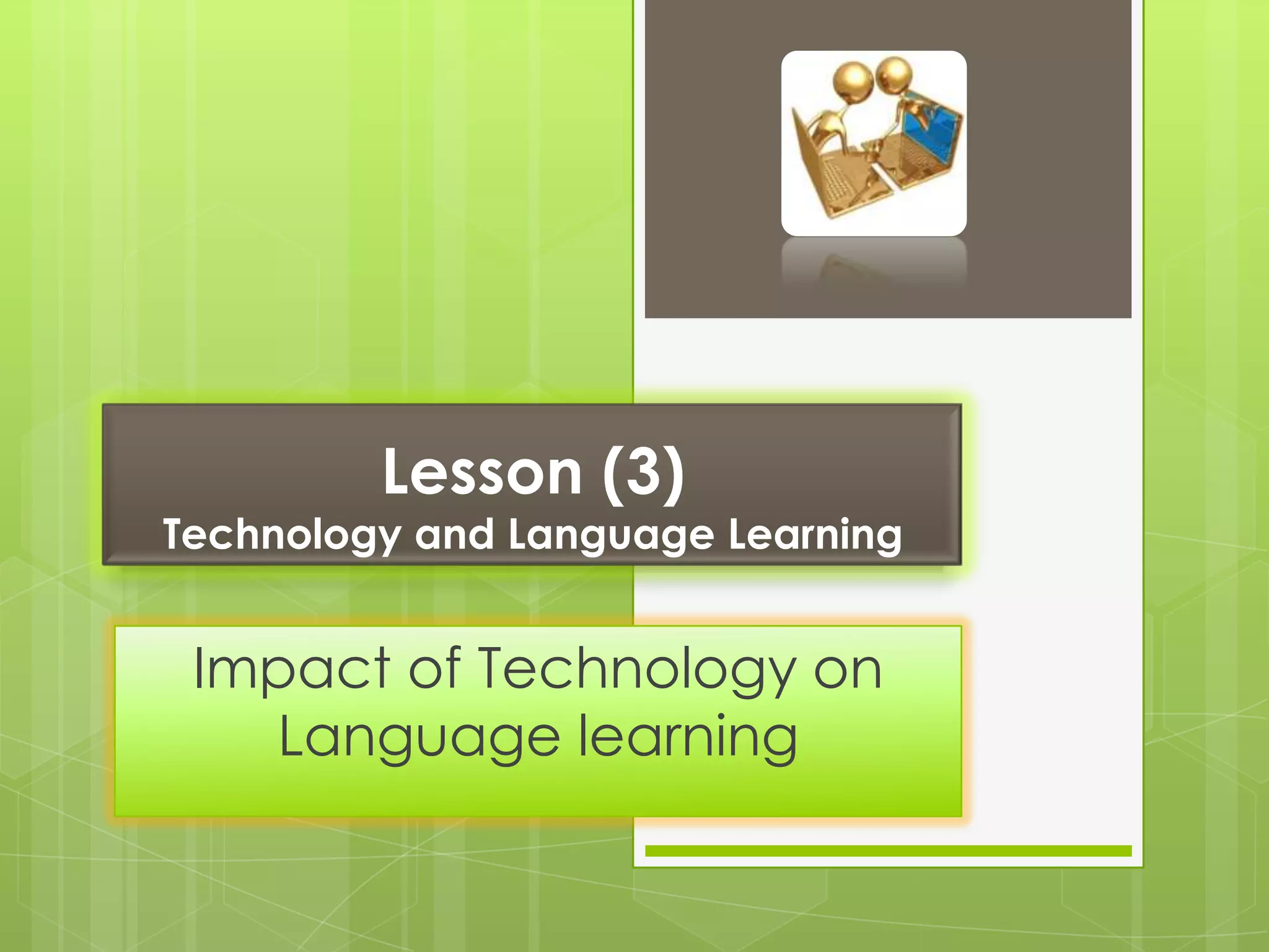 Technology and language Learning, Task (3) | PPT