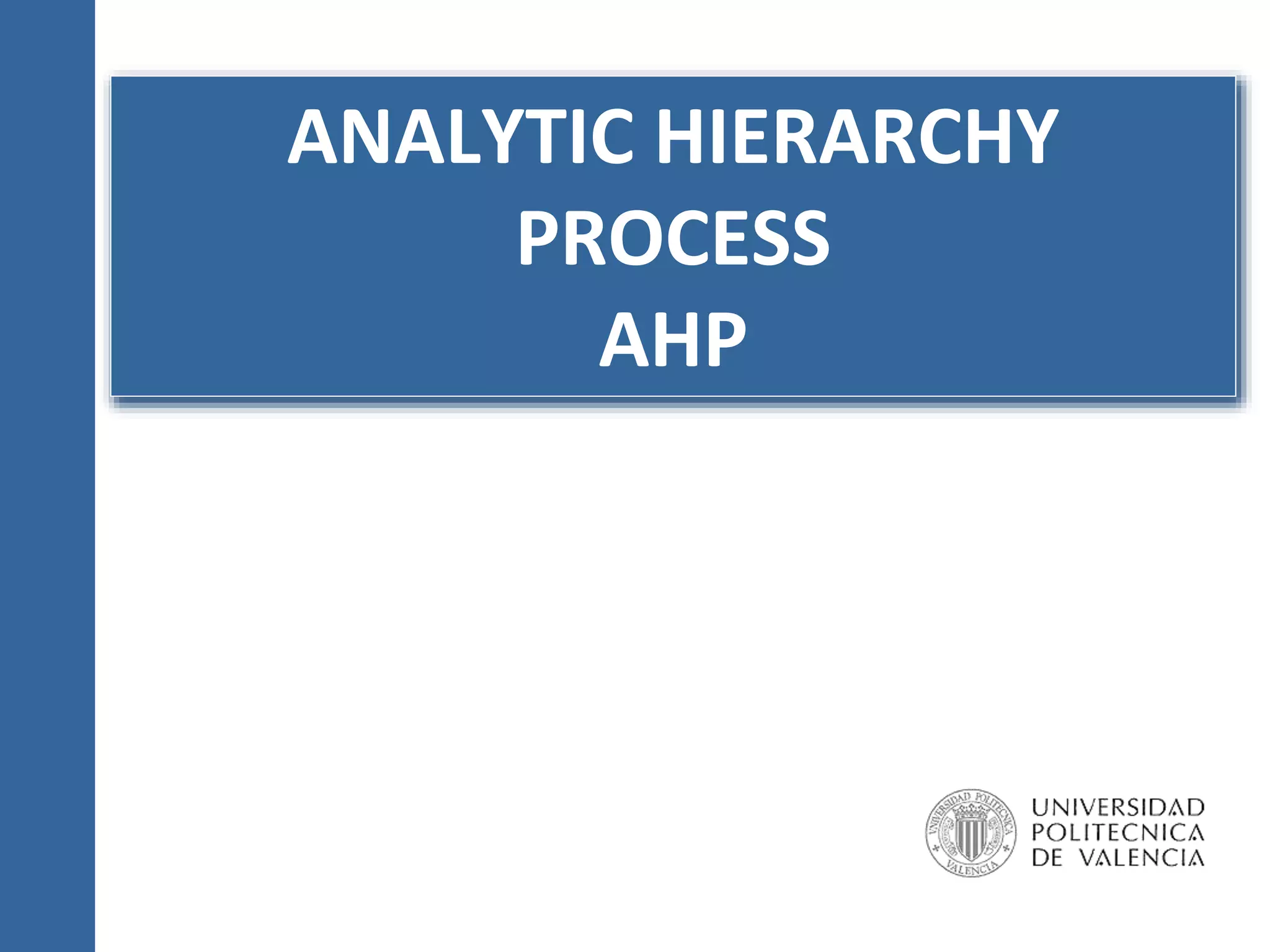 AHP fundamentals | PPTX