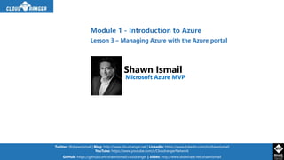 Exam 70-533 Module 1-Lesson 3 - Managing Azure with the Azure portal | PPT