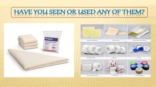 Lesson 3 Dressing and Bandage | PPTX