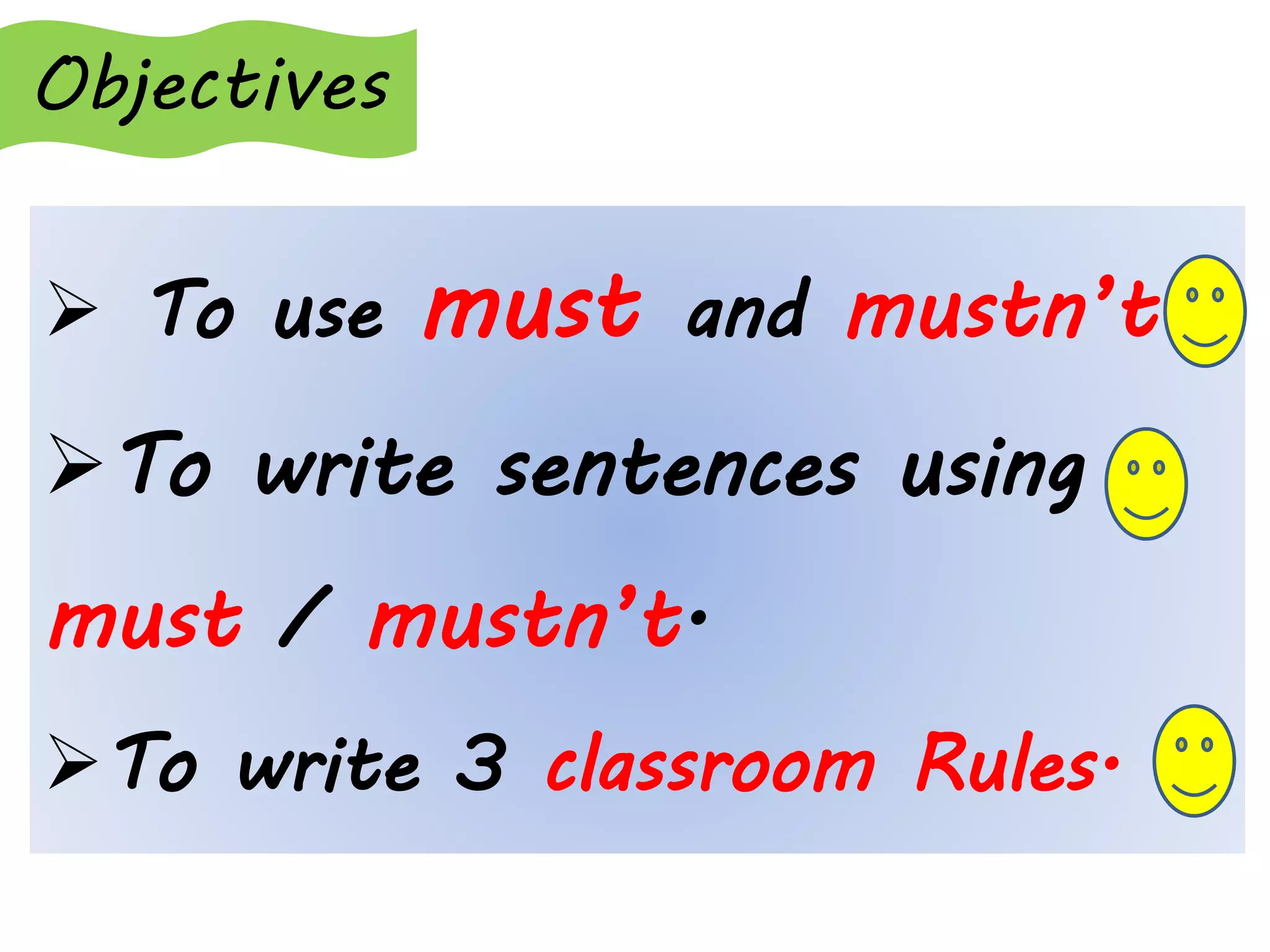 must or mustn't - modal verbs - class rules | PPTX