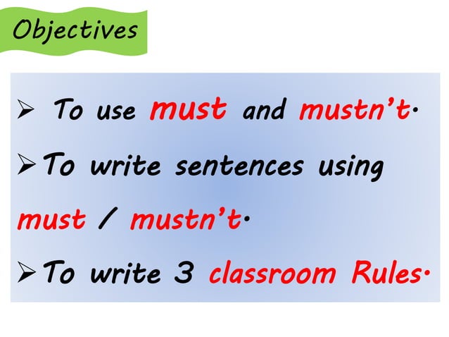 must or mustn't - modal verbs - class rules | PPTX