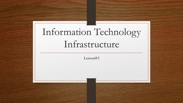 Information technology Infrastructure | PPTX | Information Services Industry | Industries