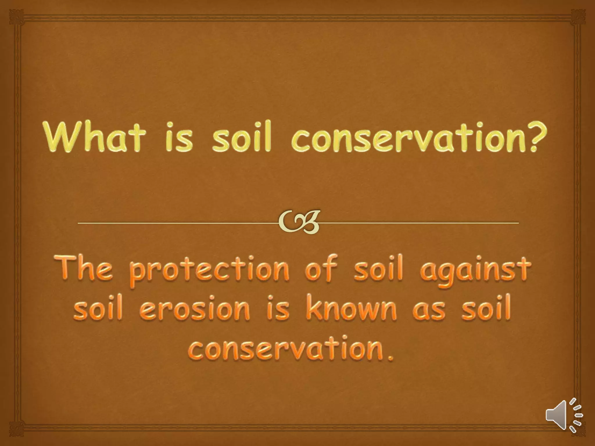 CBSE: GRADE 5 SOIL EROSION & SOIL CONSERVATION | PPTX