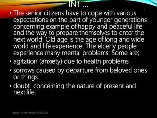 Lesson 3.8 (ten social) Elder Citizen and our Responsibility | PPTX