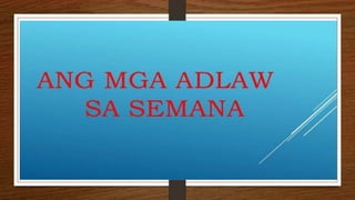 Bulan sa Tuig ug Adlaw sa Semana | PPTX