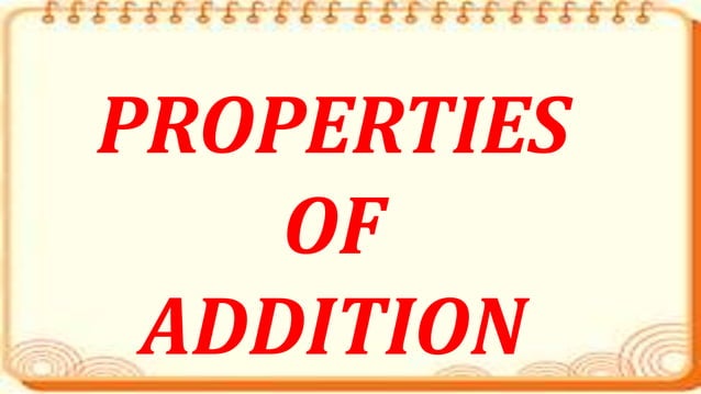 Properties of Addition | PPTX | Science