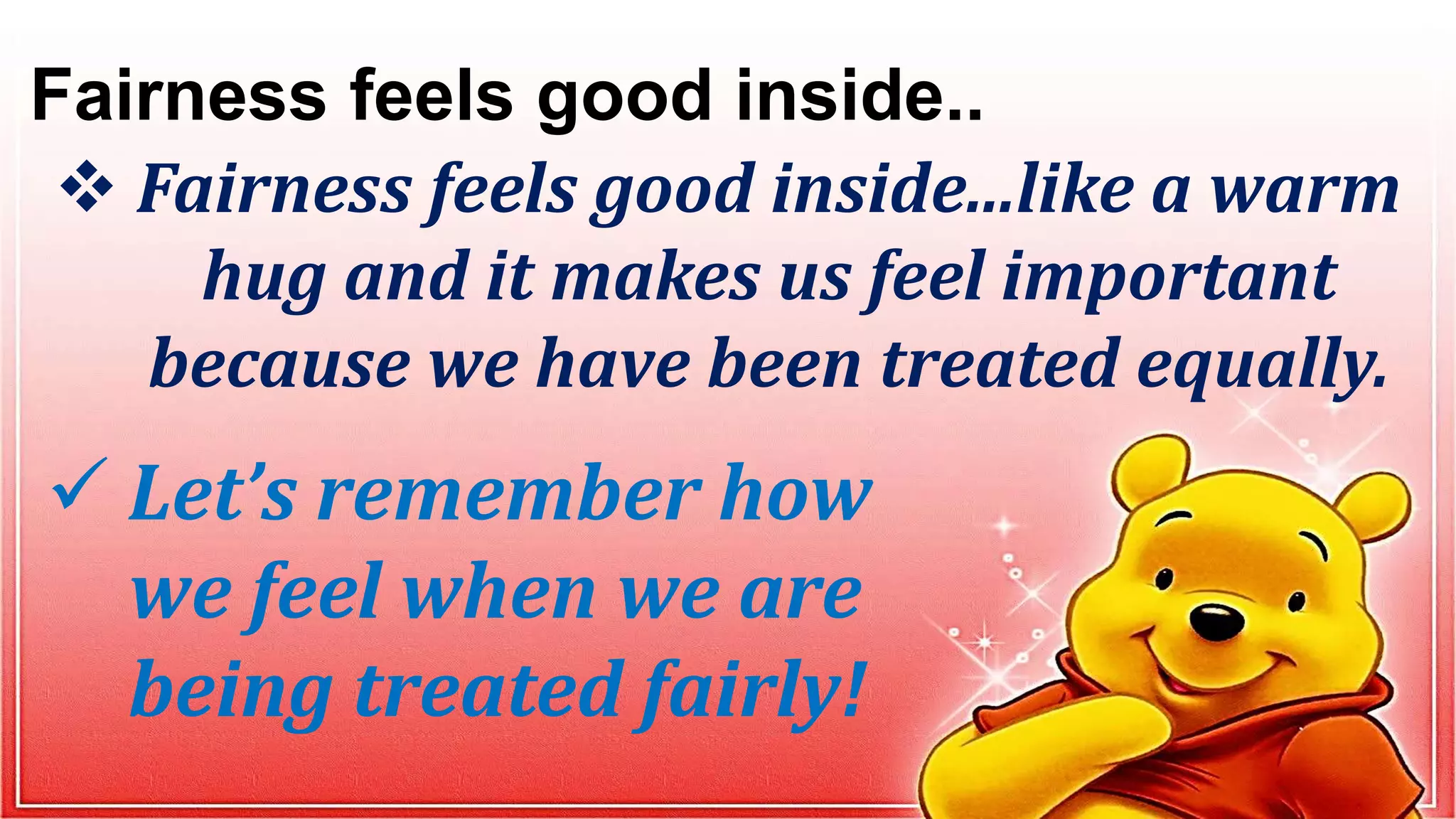 DEVELOPING AND PRACTICING FAIRNESS | PPTX