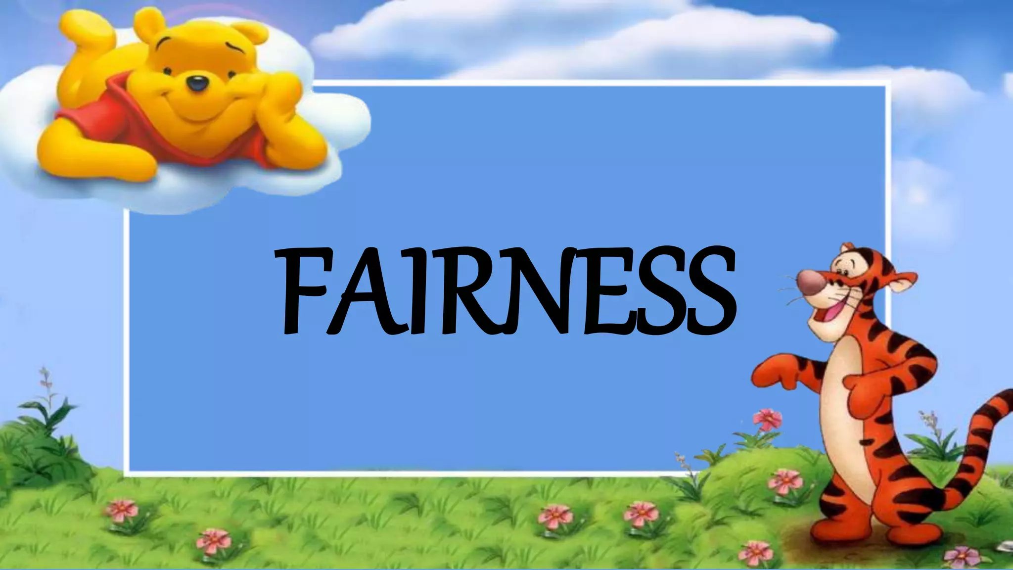 DEVELOPING AND PRACTICING FAIRNESS | PPTX