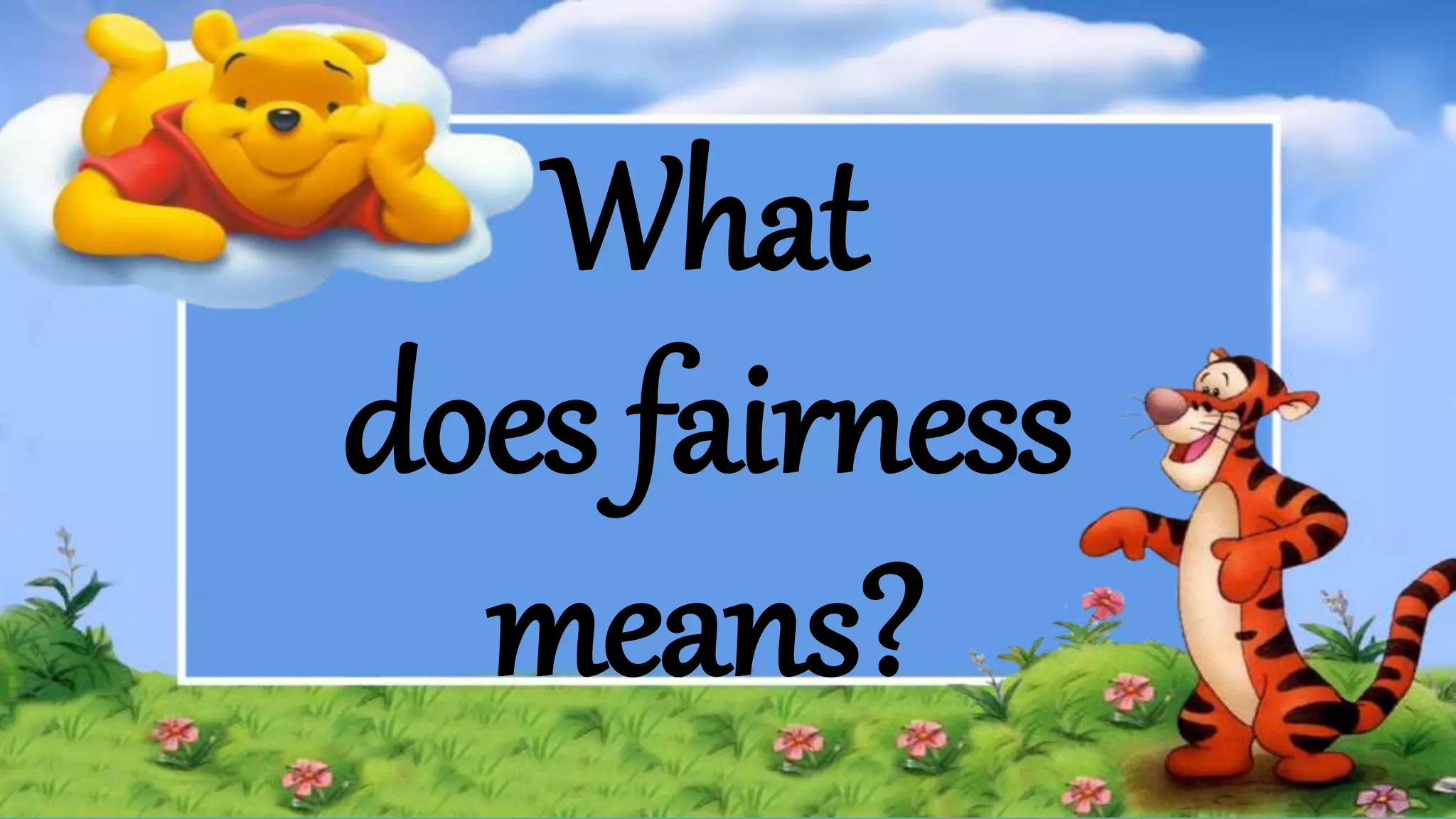 DEVELOPING AND PRACTICING FAIRNESS | PPTX