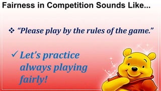 DEVELOPING AND PRACTICING FAIRNESS | PPTX