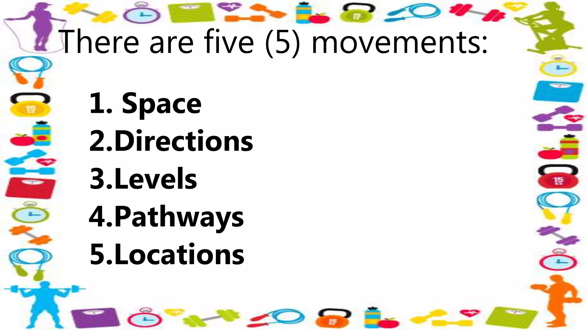 Components of Movements | PPTX