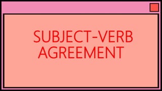 Subject-Verb Agreement | PPT