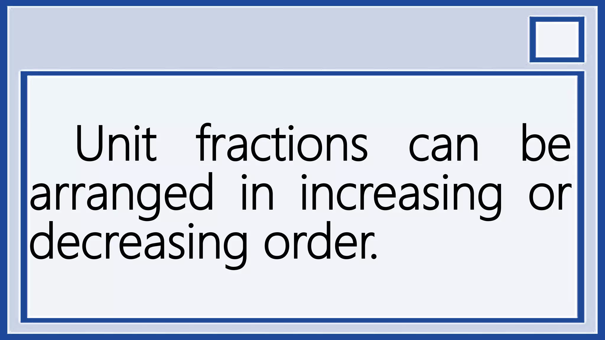 Arranging Unit Fraction | PPTX