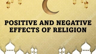 Postive and Negative effects of religion.pdf