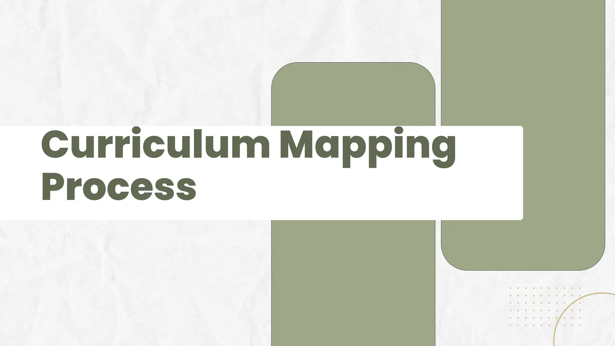 Lesson 3.3 - Curriculum Mapping and Curriculum Quality Audit.pptx