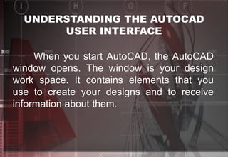 Stepping into AutoCAD, Starting AutoCAD. | PPTX