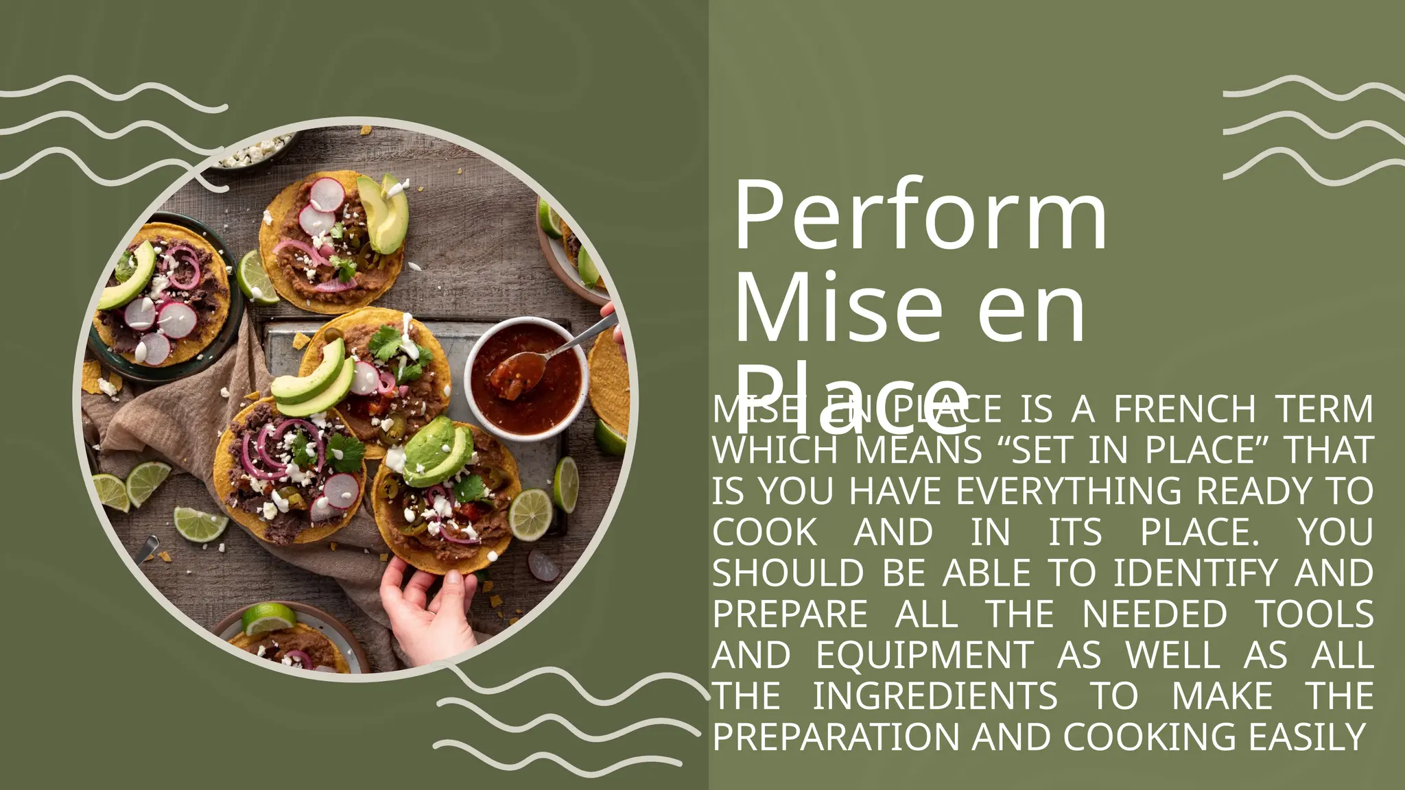 Mise' En Place, Prepare and present salad and dressing | PPTX