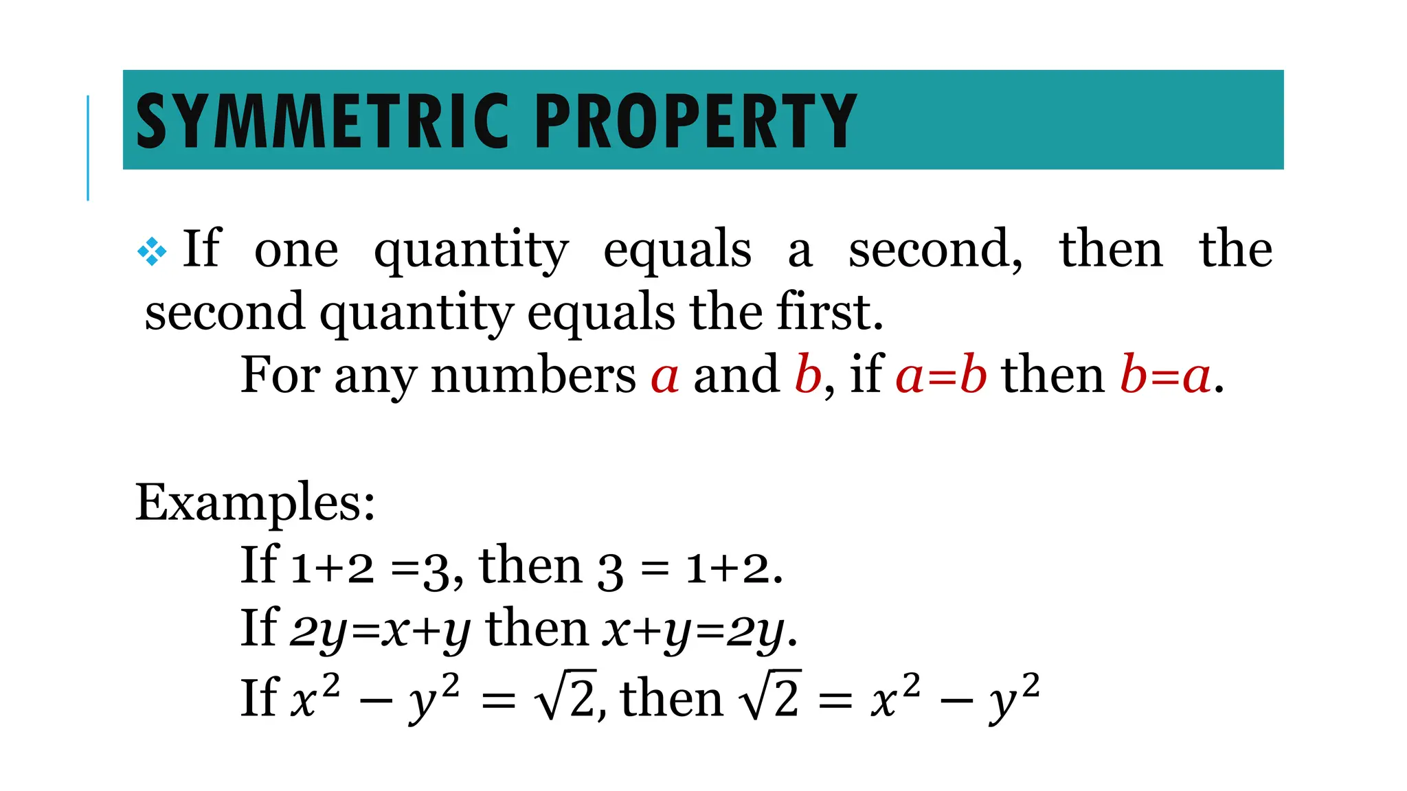 Properties of Equality; Reflexive, Symmetric, Transitive, Addition ...