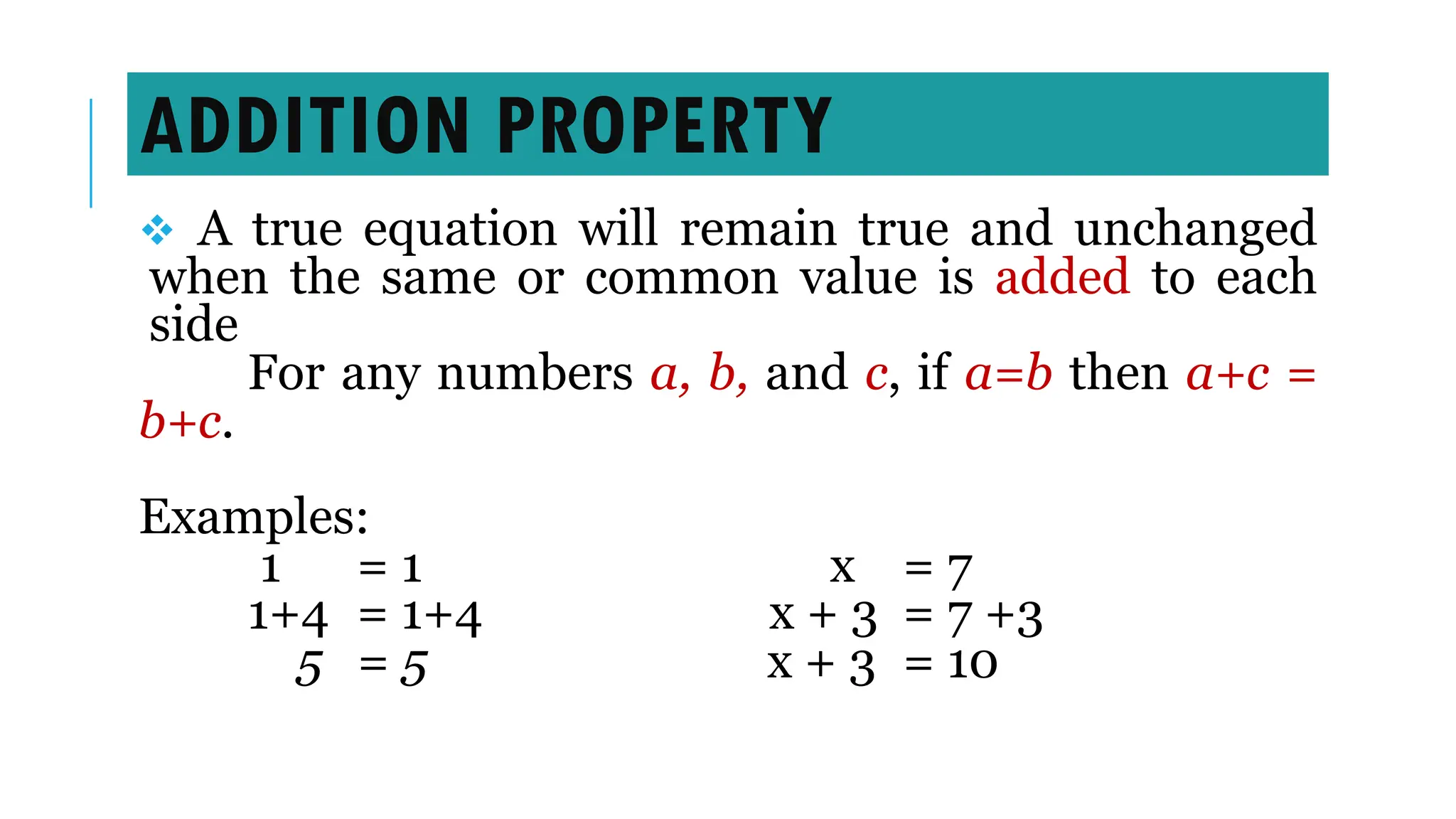 Properties of Equality; Reflexive, Symmetric, Transitive, Addition ...