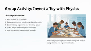 Exploring Linear and Angular Quantities and Ergonomic Design.pptx