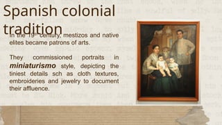 Comprehensive Overview of Philippine Art History During Spanish ...