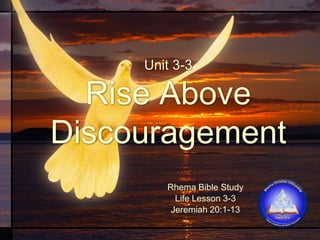 Lesson 3-3C Discouragement: Remember Who's In Control | PPT