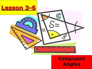 Geometry Congruent Angles
