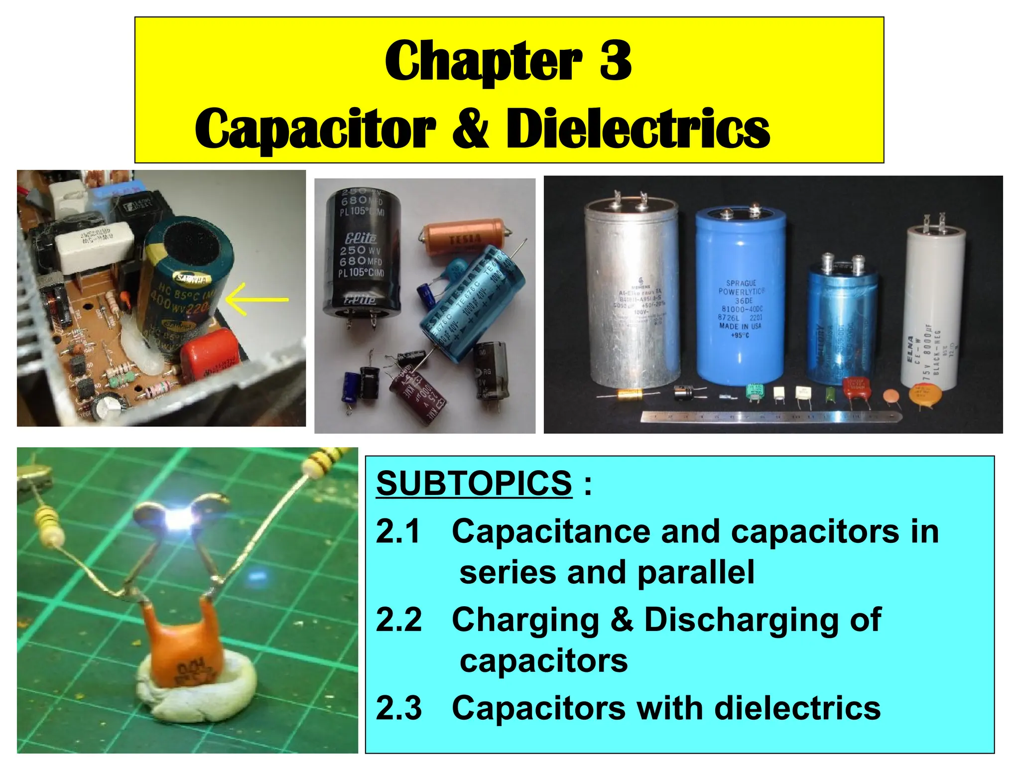 LESSON 3 - CAPACITOR, CAPACITANCE AND DIELECTRICS WITH CALCULATIONS.pptx