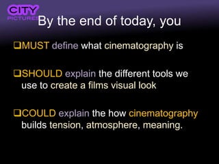 Lesson 3 - cinematography | PPT